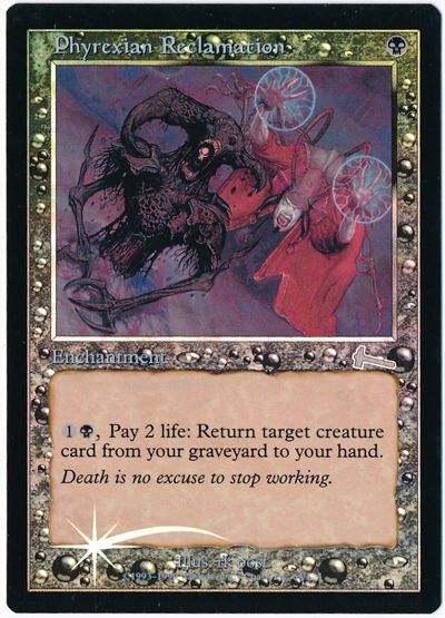 ファイレクシア流再利用/Phyrexian Reclamation(英語版)【FOIL】限定カード は | マジック：ザ・ギャザリング通販カーナベル